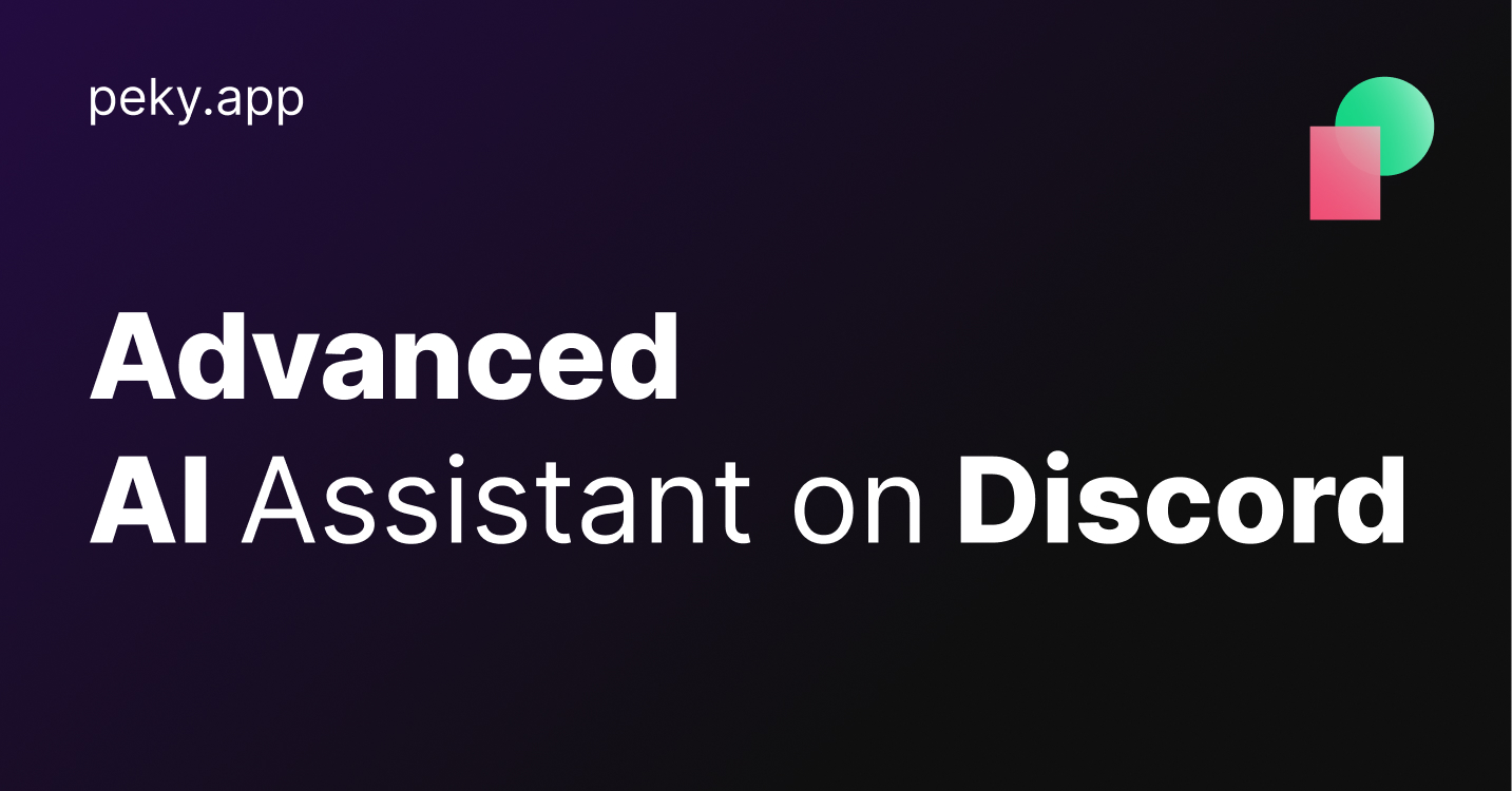Peky - Free & Advanced AI Assistants on Discord